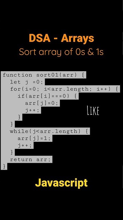 Sort 0 and 1 array - DSA - Javascript - YouTube