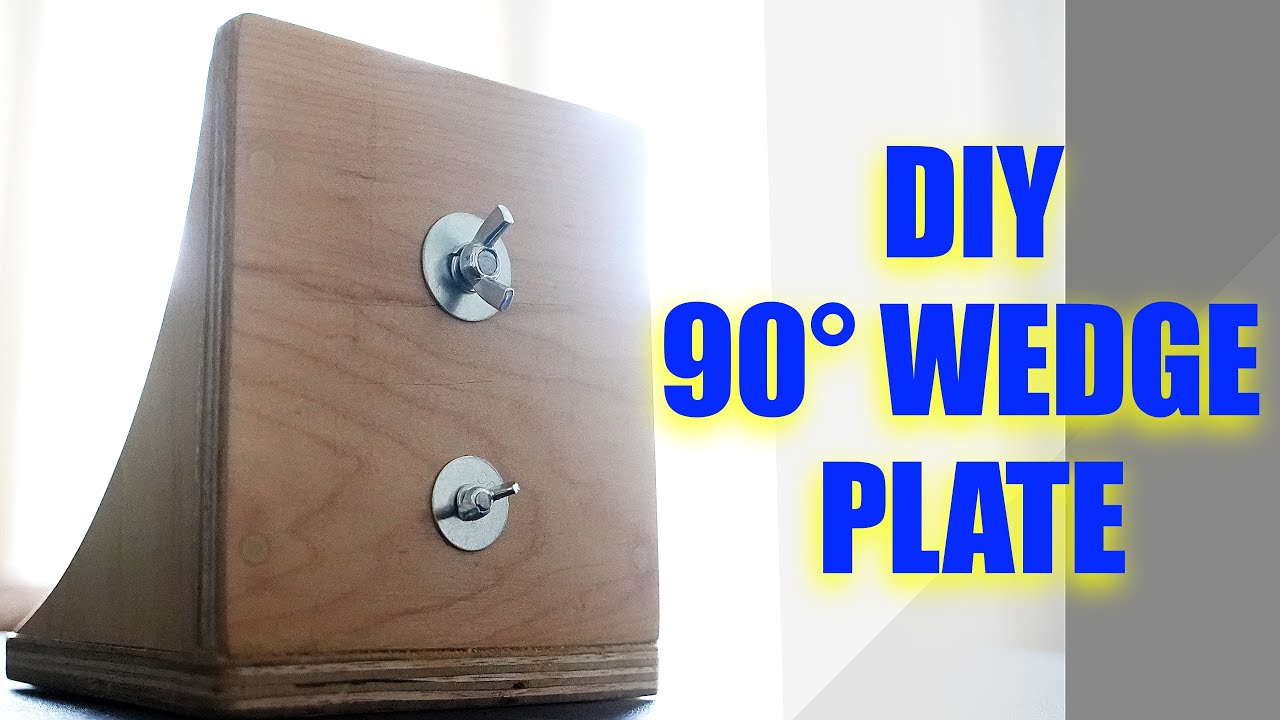 DIY 90 Degree Wedge Plate - YouTube