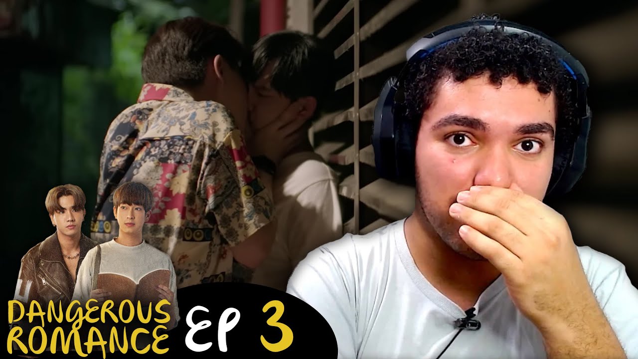[REACTION] หัวใจในสายลม Dangerous Romance | EP.3 | Fudanshi World - YouTube
