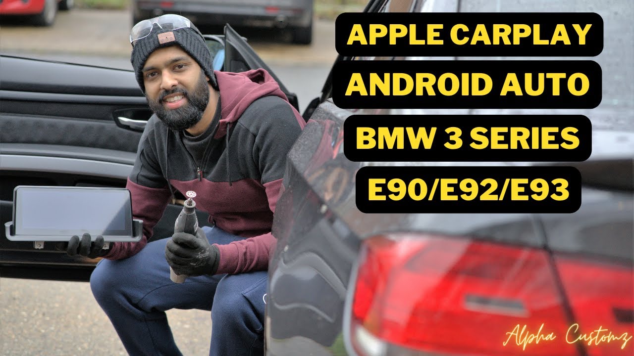 INSTALLING AN ANDROID SCREEN WITH APPLE CAR PLAY ON A BMW 3 SERIES E90 ...