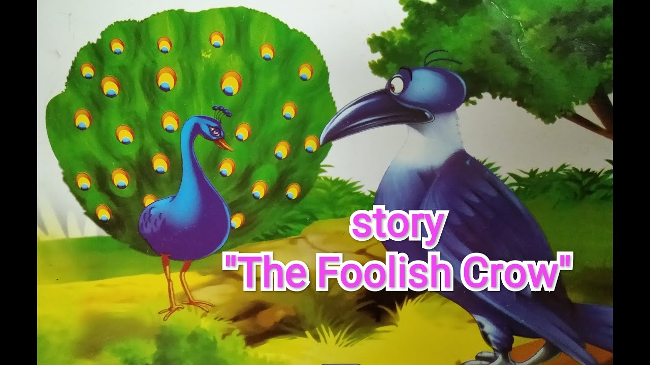 how to tell a story in English | Fable story | The Foolish Crow | story ...