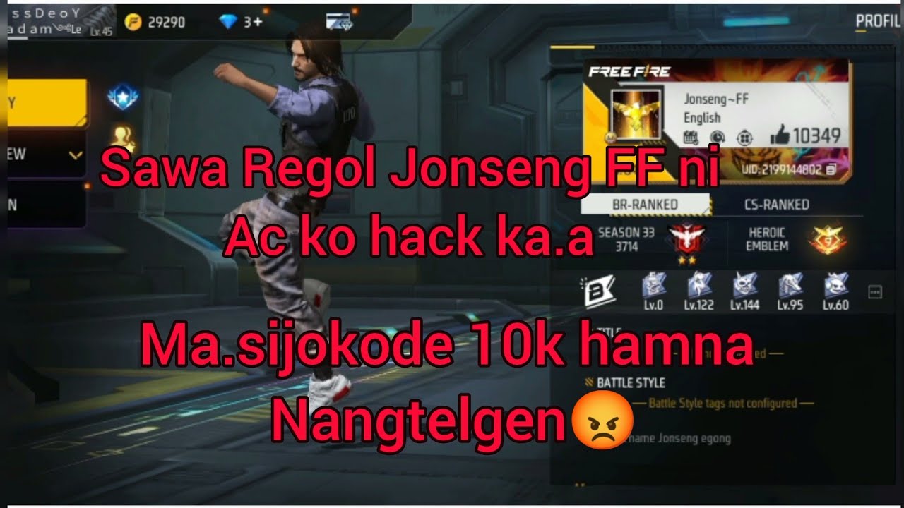 Jonseng FF ni game a/c ko hack ka.jok😭sawa regol😡 - YouTube