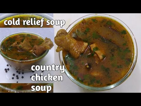 country chicken soup recipe | natukozhi soup | healthy & tasty soup ...