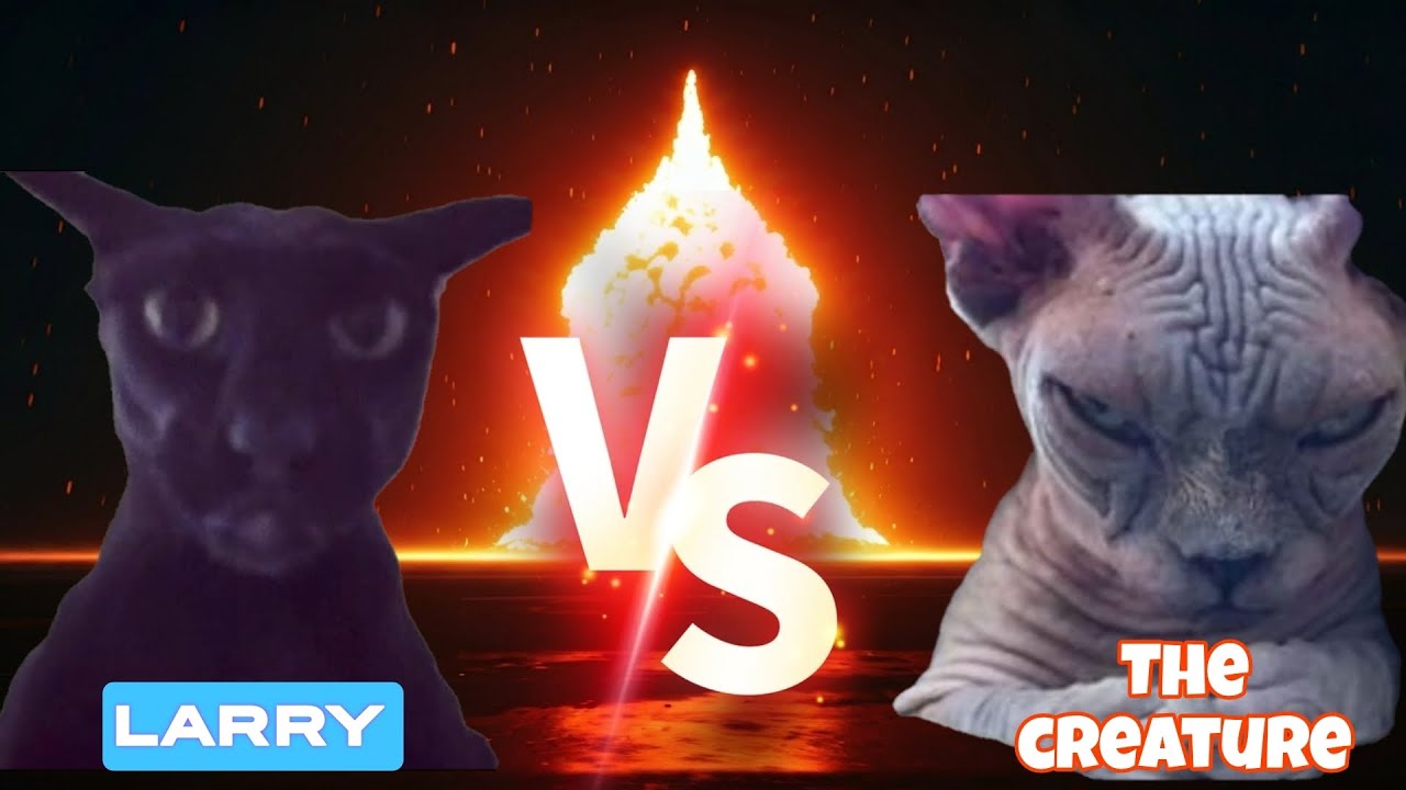 Evil larry vs the creature feature || Funny penar explosion chamber cat ...