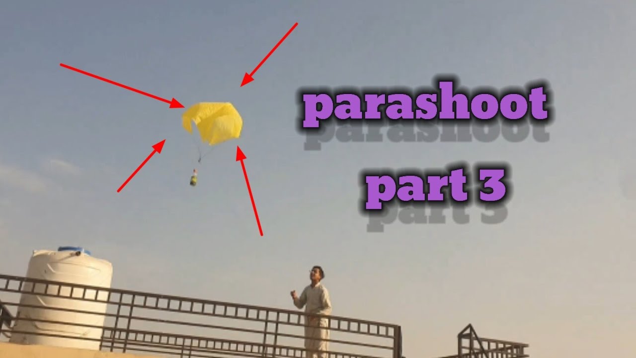 Parashoot part 3 - YouTube