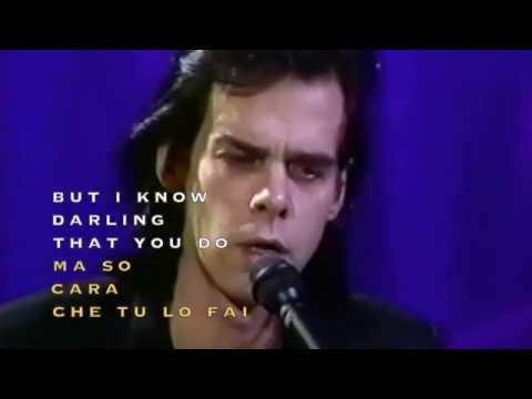 Nick Cave - Into My Arms - Live 1997 (Lyrics on Screen) (Traduzione Italiana)