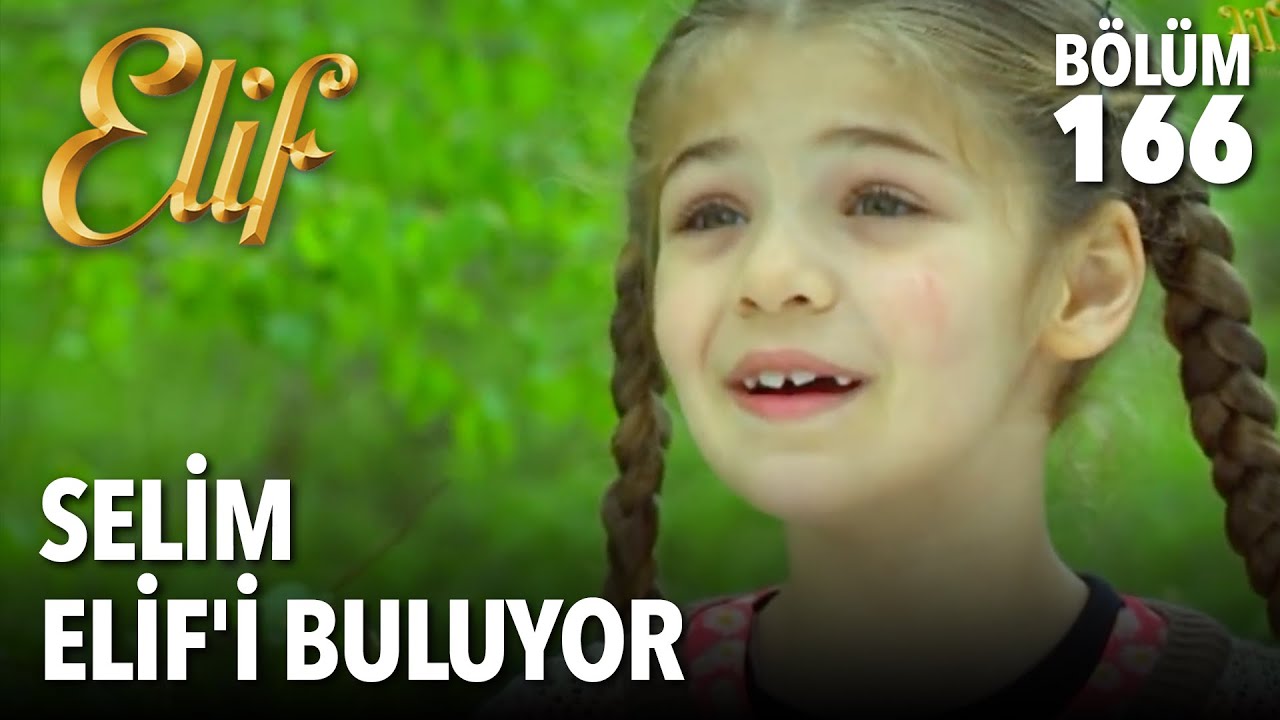 Selim Elif'i Buluyor | Elif 166. Bölüm - YouTube