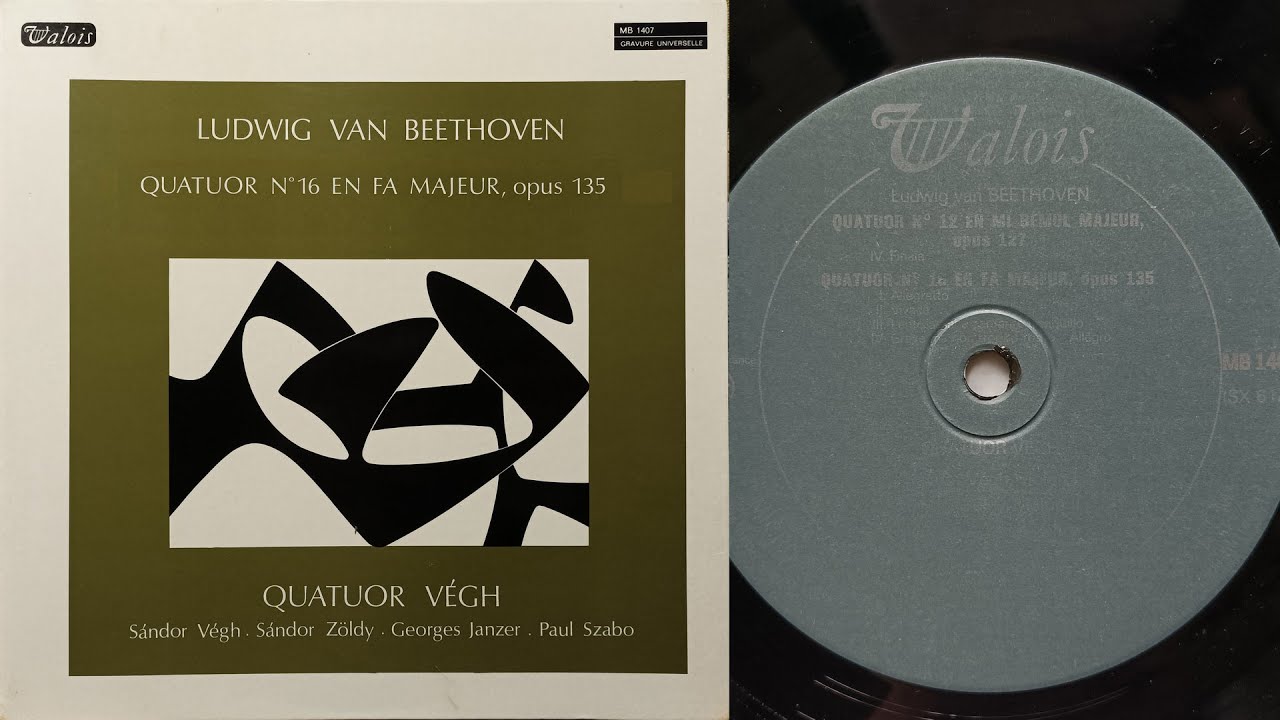 LUDWIG VAN BEETHOVEN—QUATUOR N° 16 EN FA MAJEUR, opus 135 / QUATUOR ...