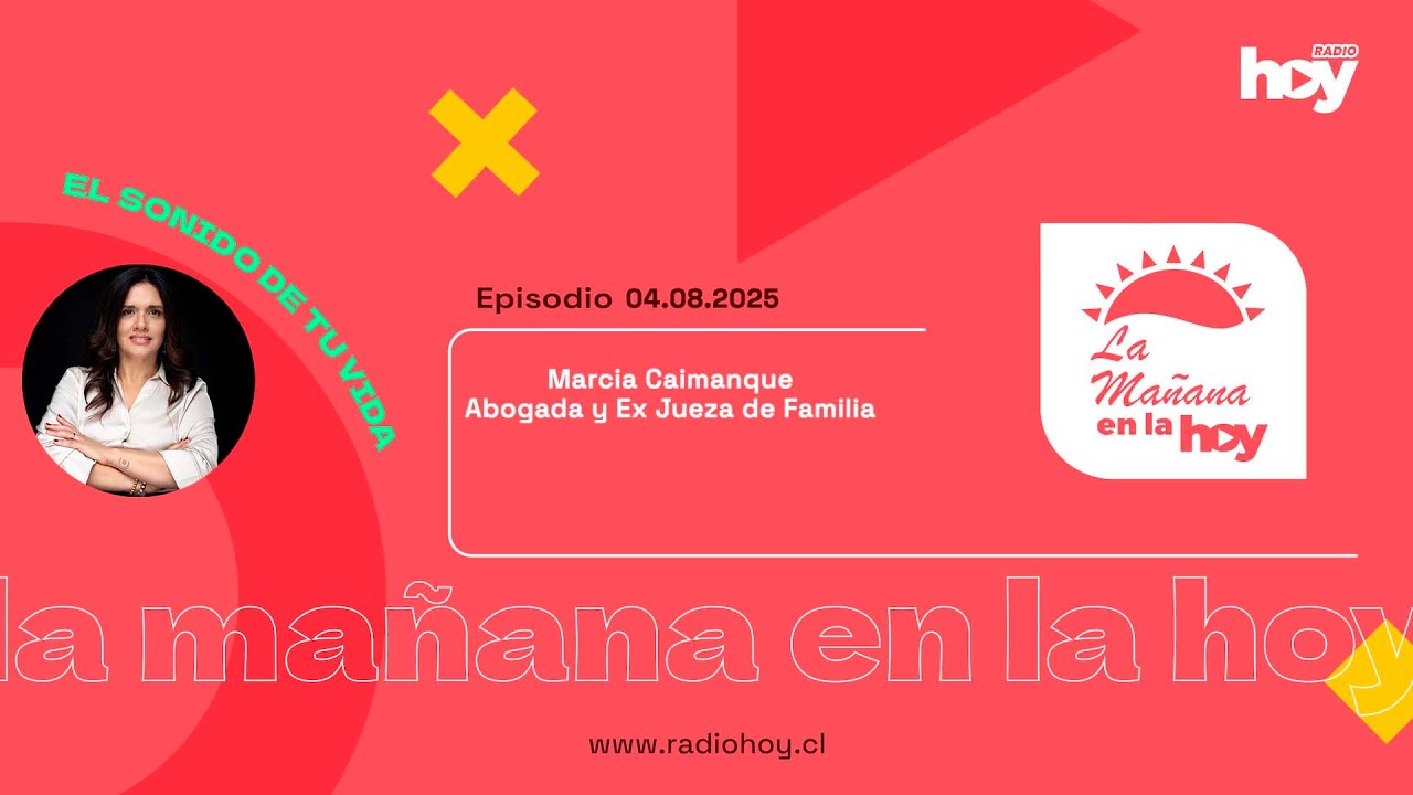 Marcia Caimanque - Abogada y Ex Jueza de Familia | La Mañana en la Hoy ...