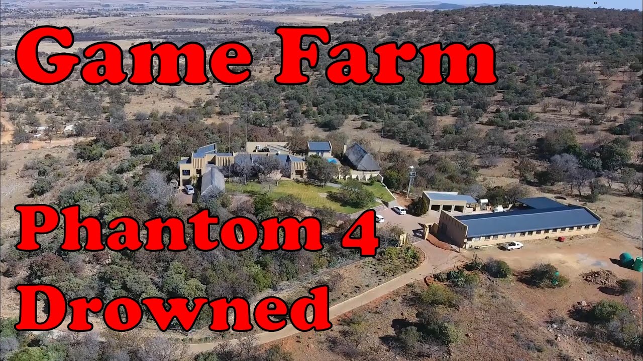 Day on a South African Game Farm - Phantom 4 Drowned - YouTube