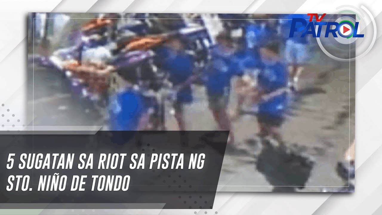 5 sugatan sa riot sa Pista ng Sto. Niño de Tondo | TV Patrol - YouTube