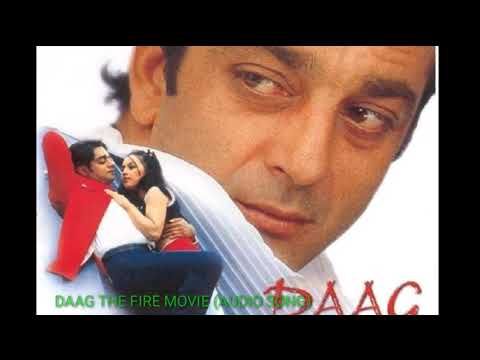 DAAG THE FIRE MOVIE (AUDIO SONG) - YouTube