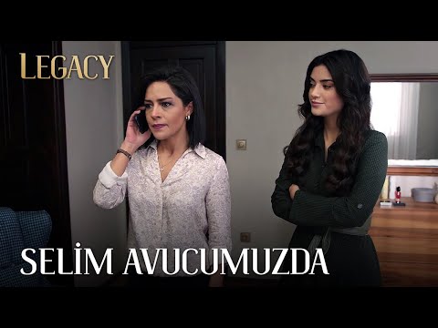 Selim Artık Avucumuzda! | Legacy 113. Bölüm (English & Spanish subs)
