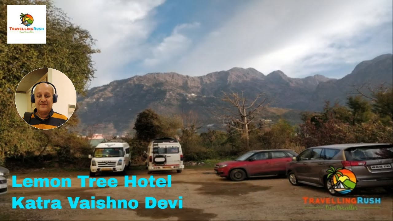 Lemon Tree Hotel , Katra Vaishno devi #lemontreehotel - YouTube