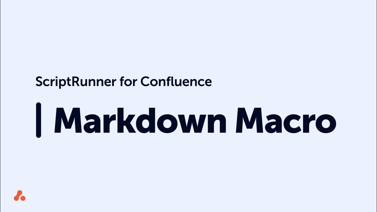 Markdown Macro Quick Start Guide - ScriptRunner for Confluence Data Center/Server - YouTube