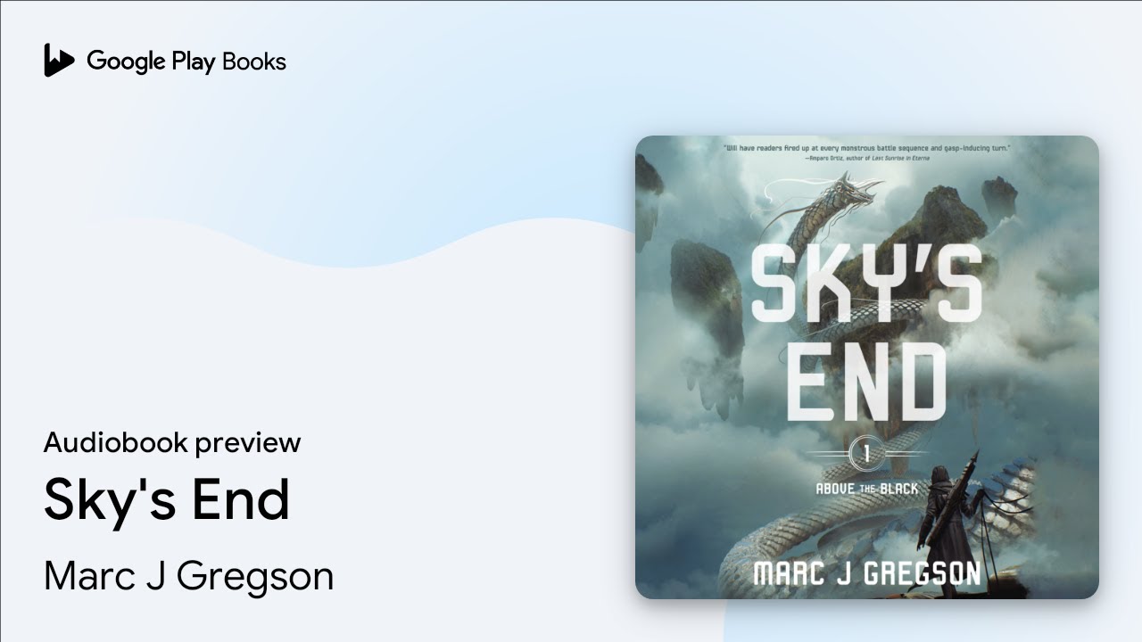 Sky's End by Marc J Gregson · Audiobook preview - YouTube