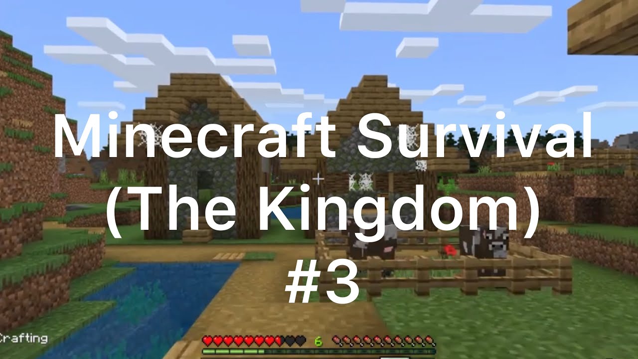 Minecraft The Kingdom #3 Fixing Up The Village - YouTube