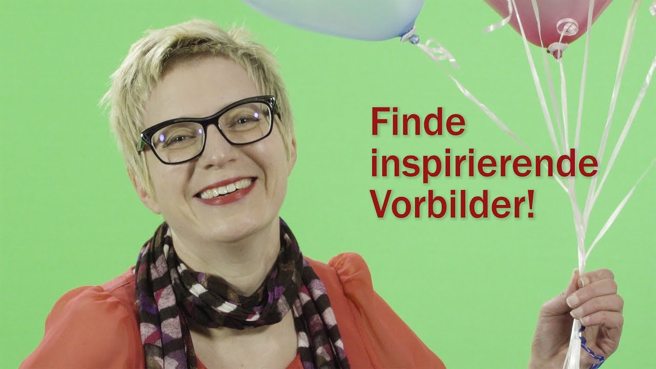 Wie finde ich ein gutes Vorbild – Vom Vorbild lernen - YouTube