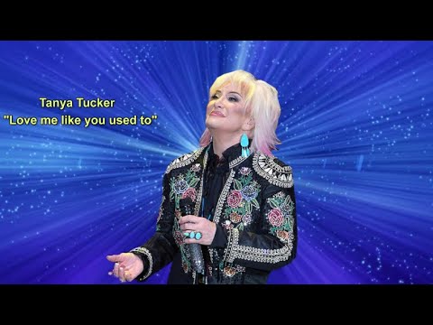 Tanya Tucker - Love me like you used to (sub.Ro.) - YouTube