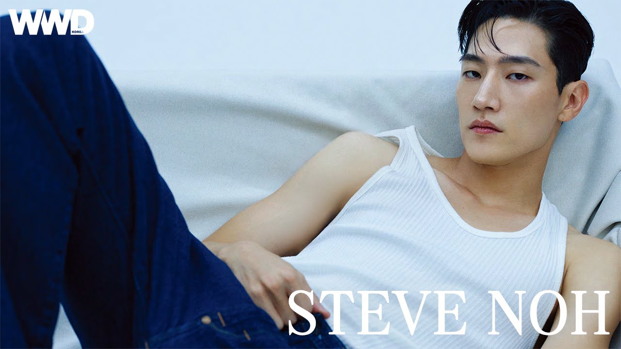 노상현 | STEVE NOH | WWD KOREA JUNE-JULY 2022 | - YouTube
