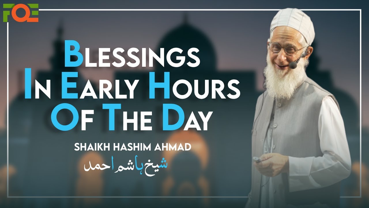 Story of a Businessman who opens shop after Fajr | Shaikh Hashim Ahmad ...