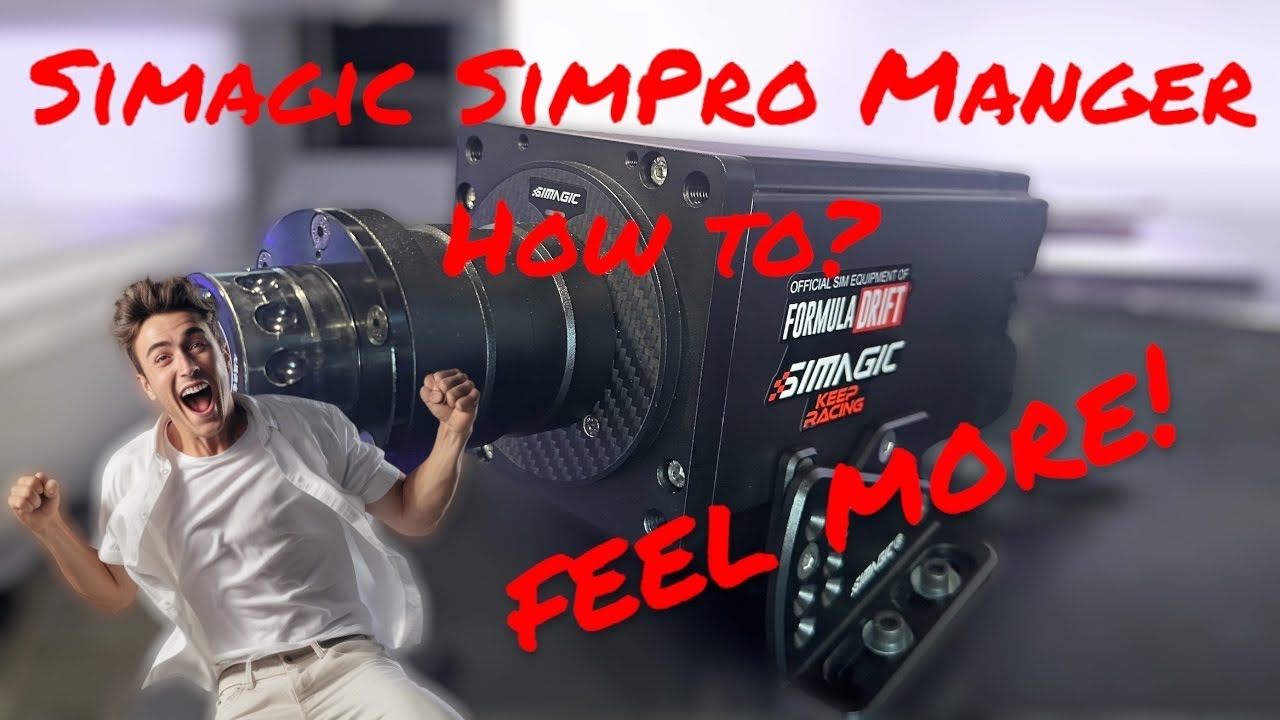 Simagic SimPro Manager Software How to - YouTube