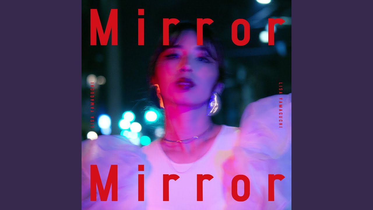 Mirror Mirror - YouTube Music