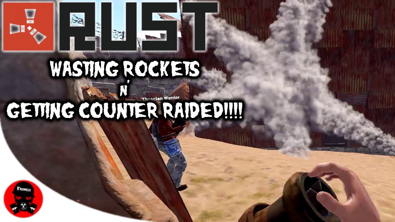 RUST : We Got Counter Raided While Wasting Rockets! - YouTube