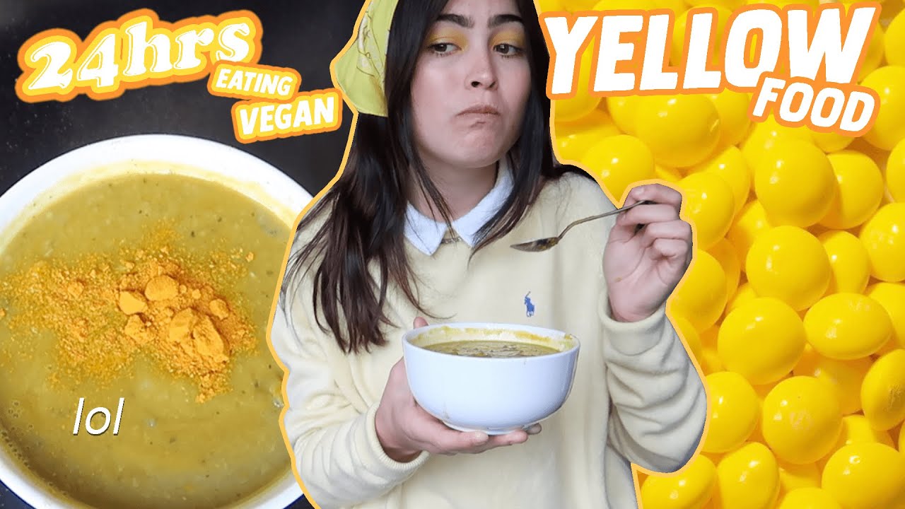 eating YELLOW food for 24hrs - YouTube