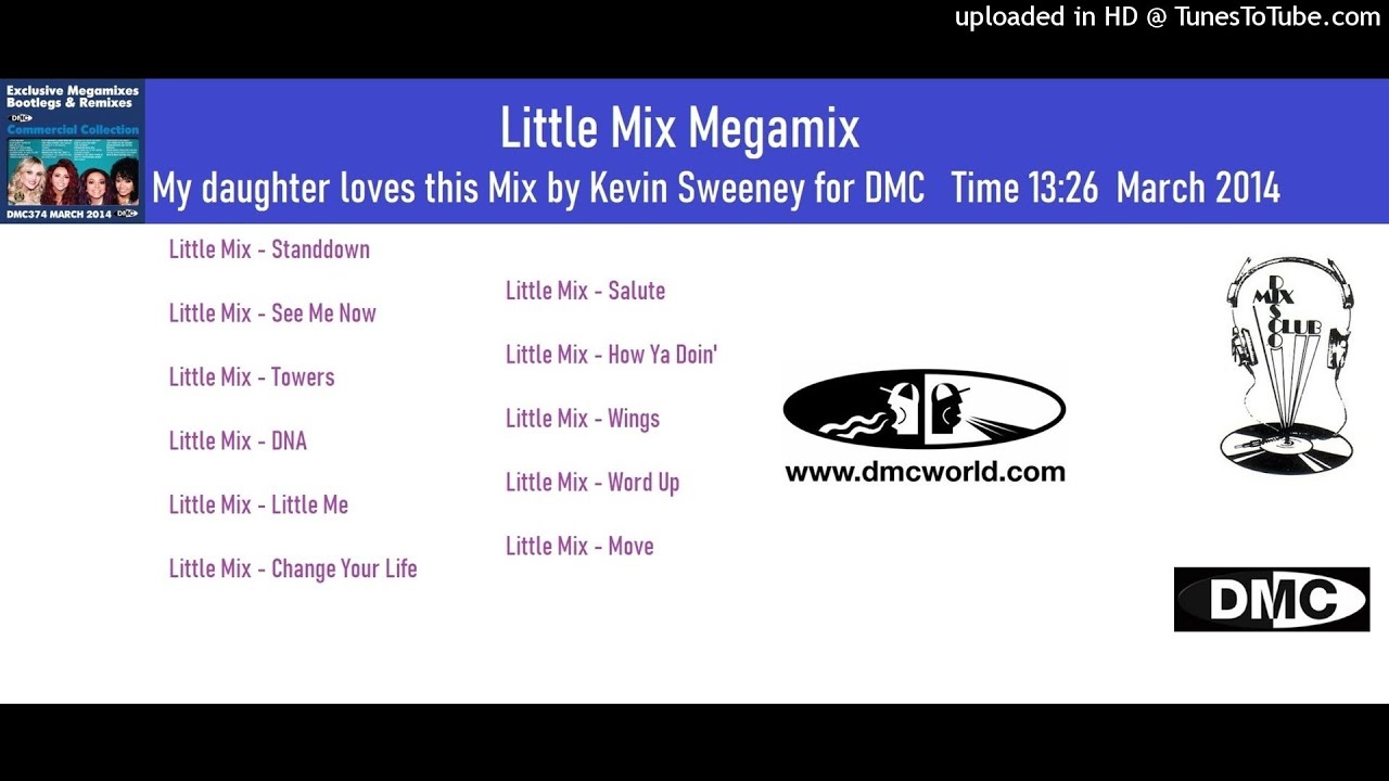 Little Mix Megamix (DMC Mix by Kevin Sweeney March 2014) - YouTube
