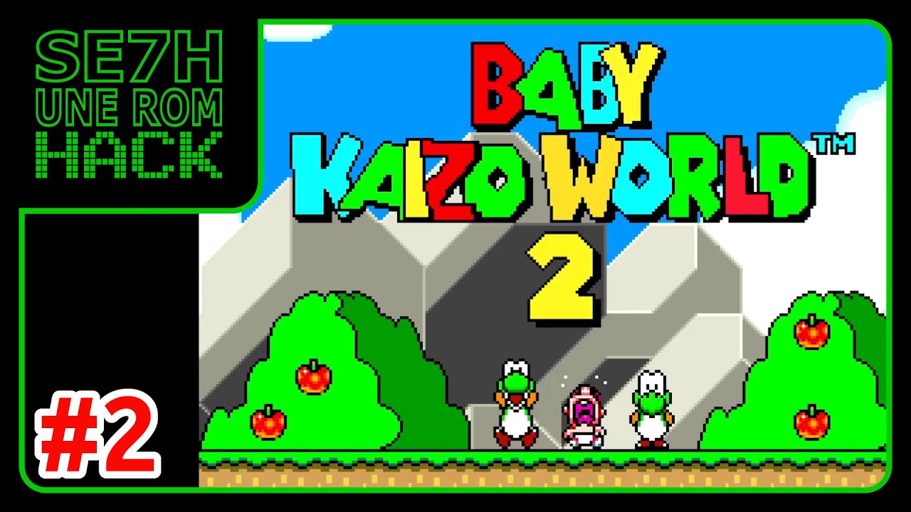 Baby Kaizo World 2 (Super Mario World) #2 - Se7h une ROM Hack - YouTube