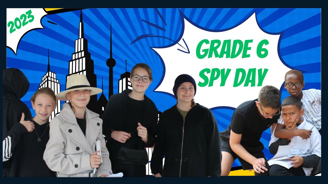 Grade 6 Spy Day (2023) - YouTube