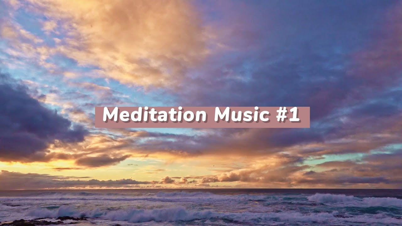 Meditation Music for Peaceful Positive Energy | Relax Body & Mind ...