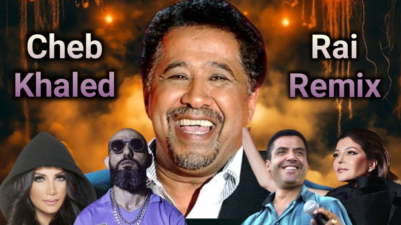 Cheb khaled ft Cheb Mami ft Samira Said Ft Diana Heddad l Oriental Rai ...