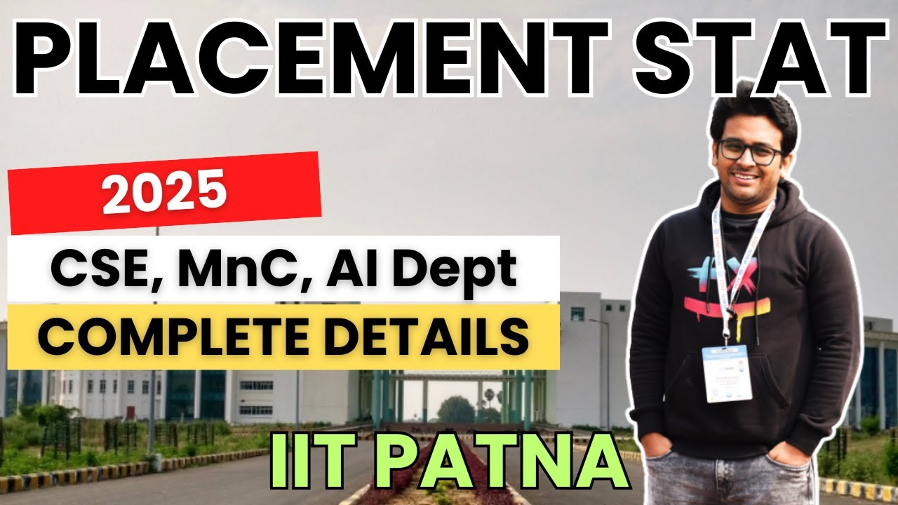 IIT Patna M.Tech Placement Report 2025 | CSE, MnC, AI Department ...