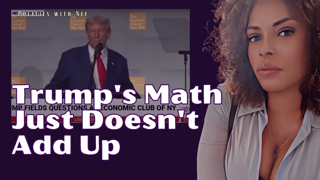 Trump's Math Just Doesn't Add Up - YouTube