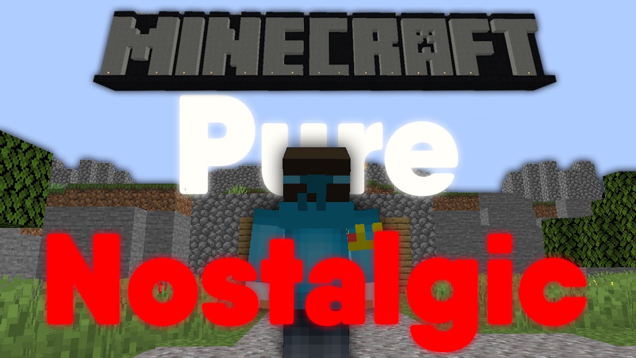 Reliving Nostalic Minecraft - YouTube