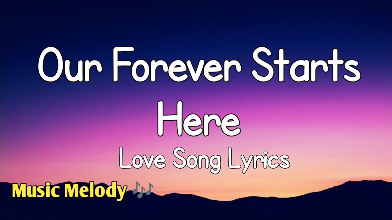 Our Forever Starts Here - Long Distance Love Song (Lyrics)😚 - YouTube