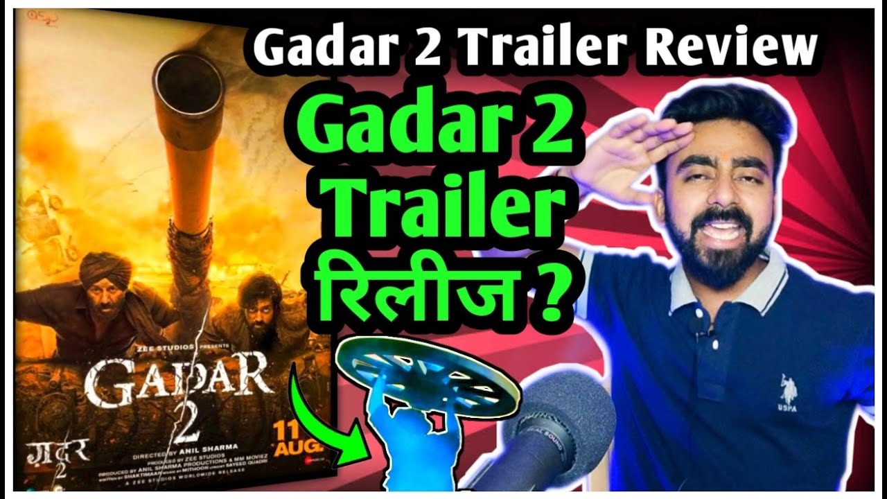 Gadar 2 Official Trailer | Gadar 2 Trailer REVIEW | Gadar 2 Trailer ...