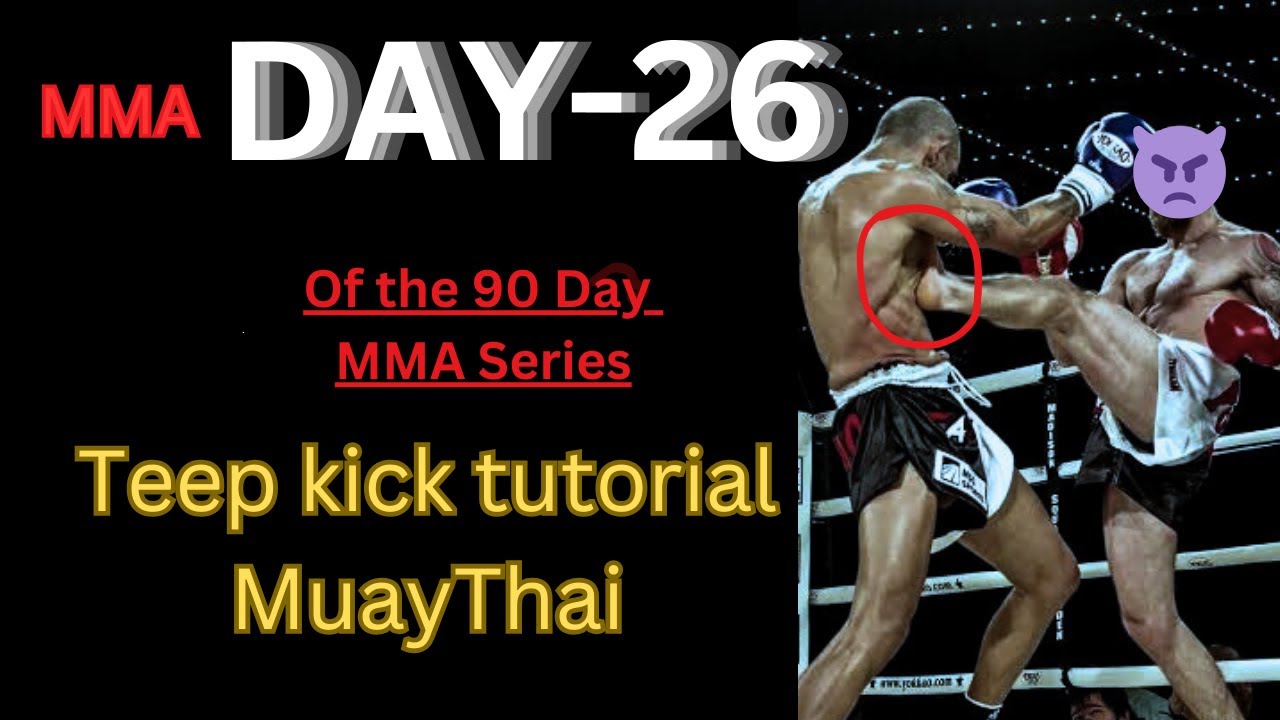 MMA fundamental day- 26 | teep kick tutorial | push kick MuayThai # ...