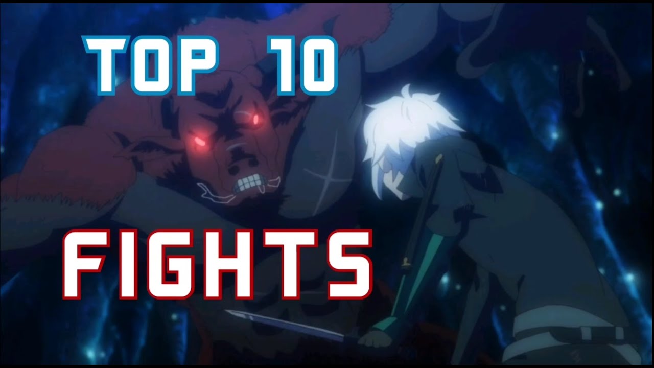 Danmachi Top 10 Fights - YouTube
