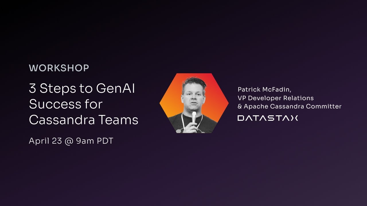 3 Steps to GenAI Success for Cassandra Teams - YouTube