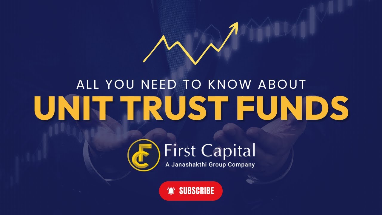 All You Need To Know About Unit Trust Funds - YouTube