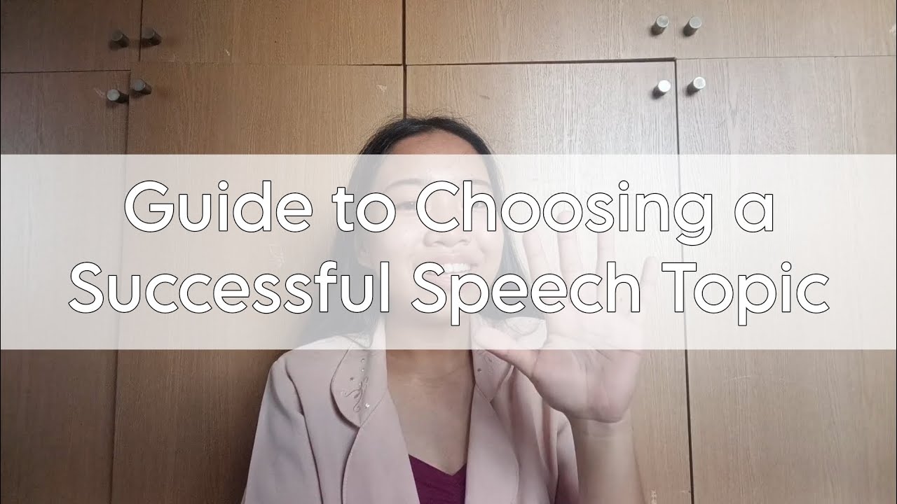 Guide to Choosing a Successful Speech Topic - YouTube