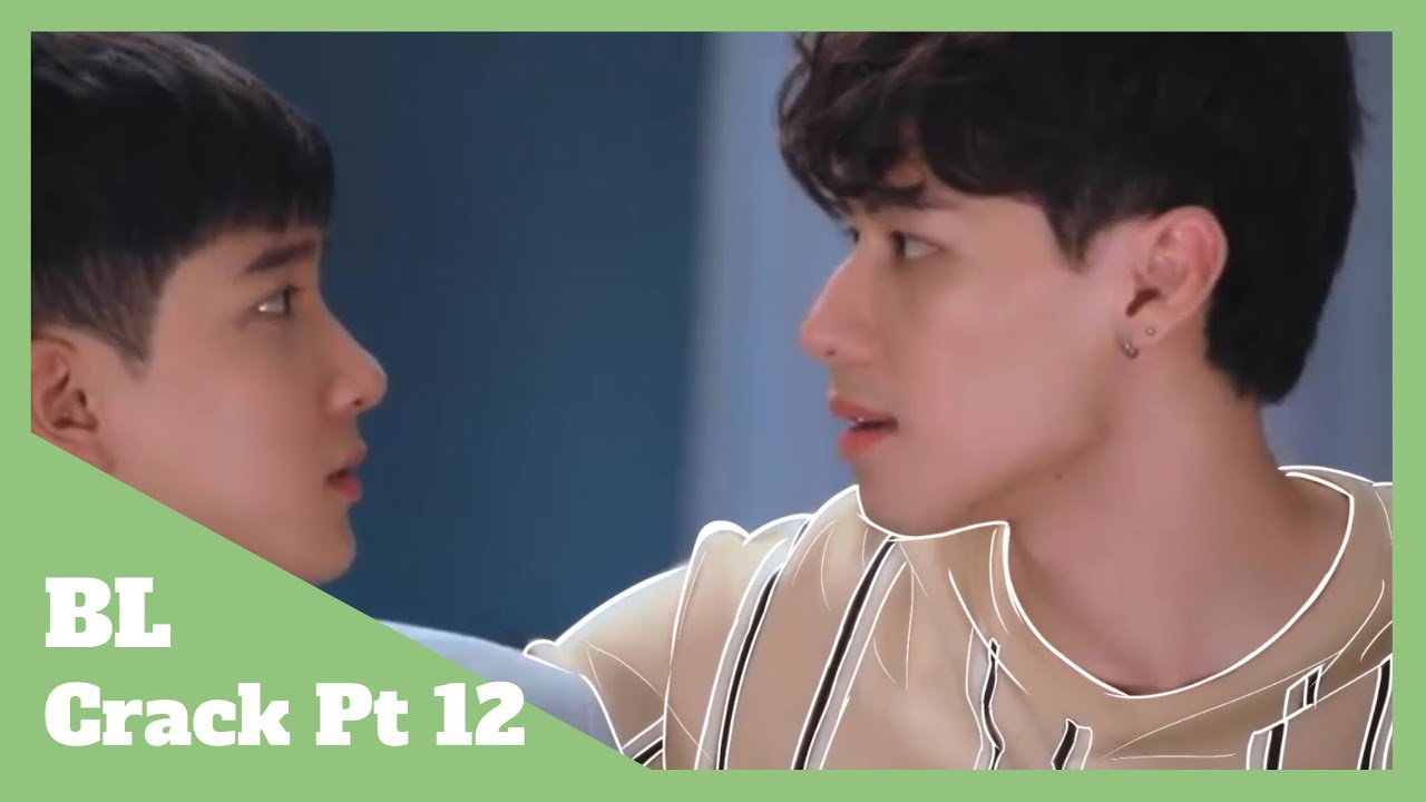BL Crack Pt 12 - YouTube