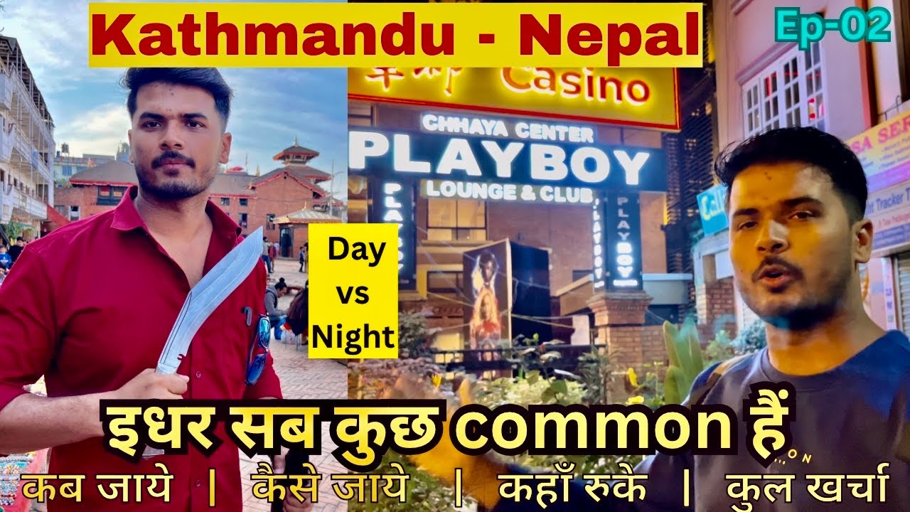 Kathmandu Nepal 🇳🇵Night life day-02 | CASINO | Kathmandu Complete Tour ...
