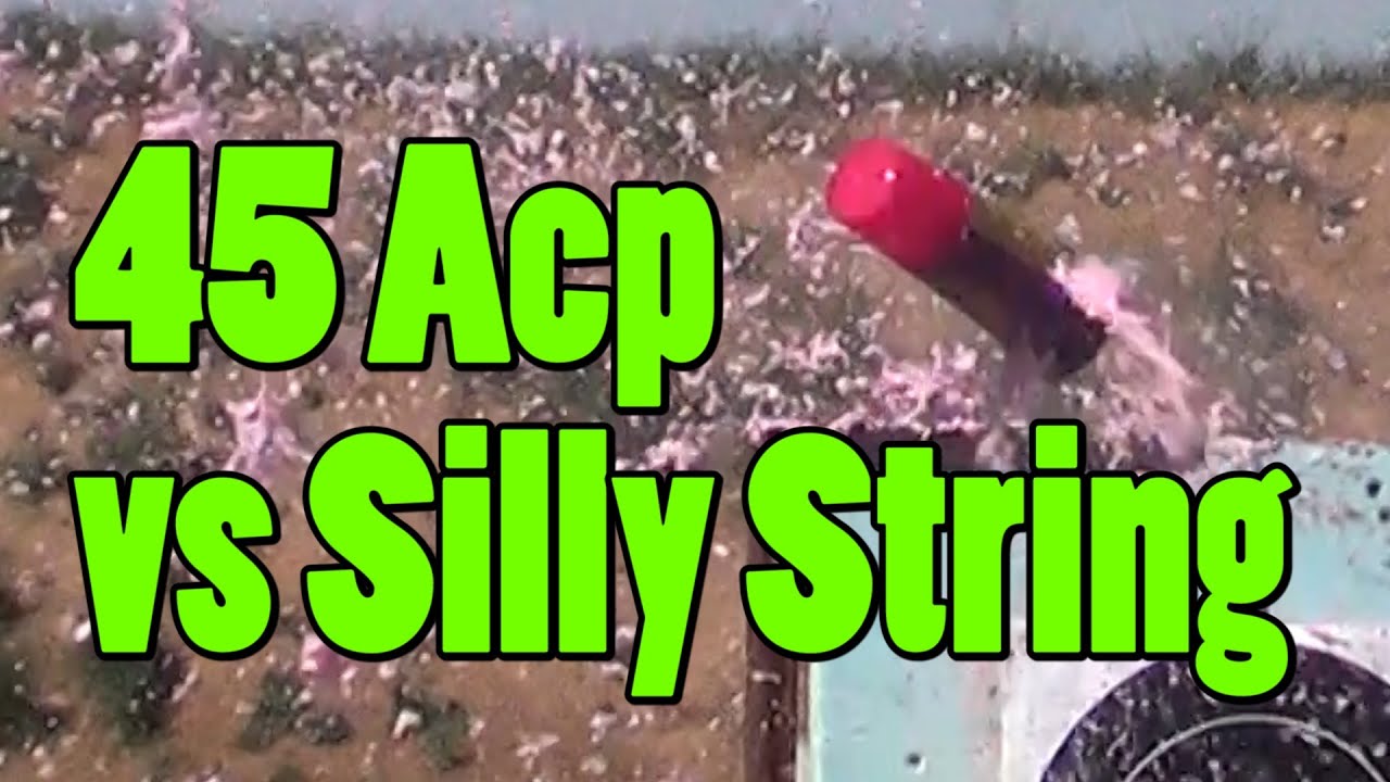 45Acp vs Silly String with some Slow Motion Fun at the End - YouTube