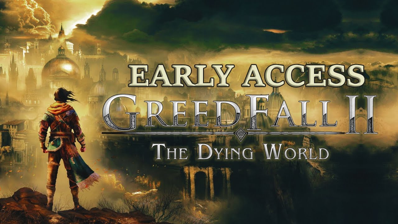 GreedFall 2 | Early Access | Character Creation & World Exploration ...