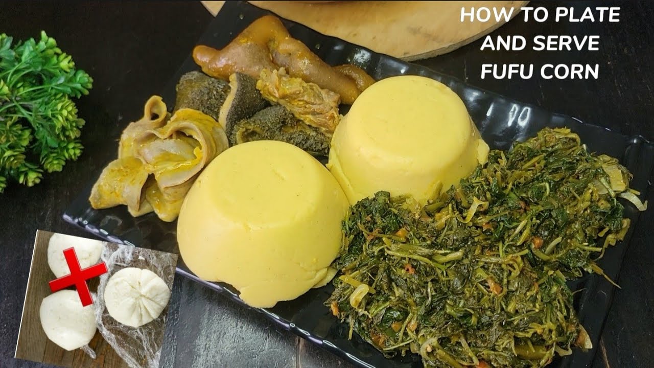 NO PLASTIC/ NO LEAF/ NO PROBLEM!HOW TO SERVE FUFU CORN - YouTube