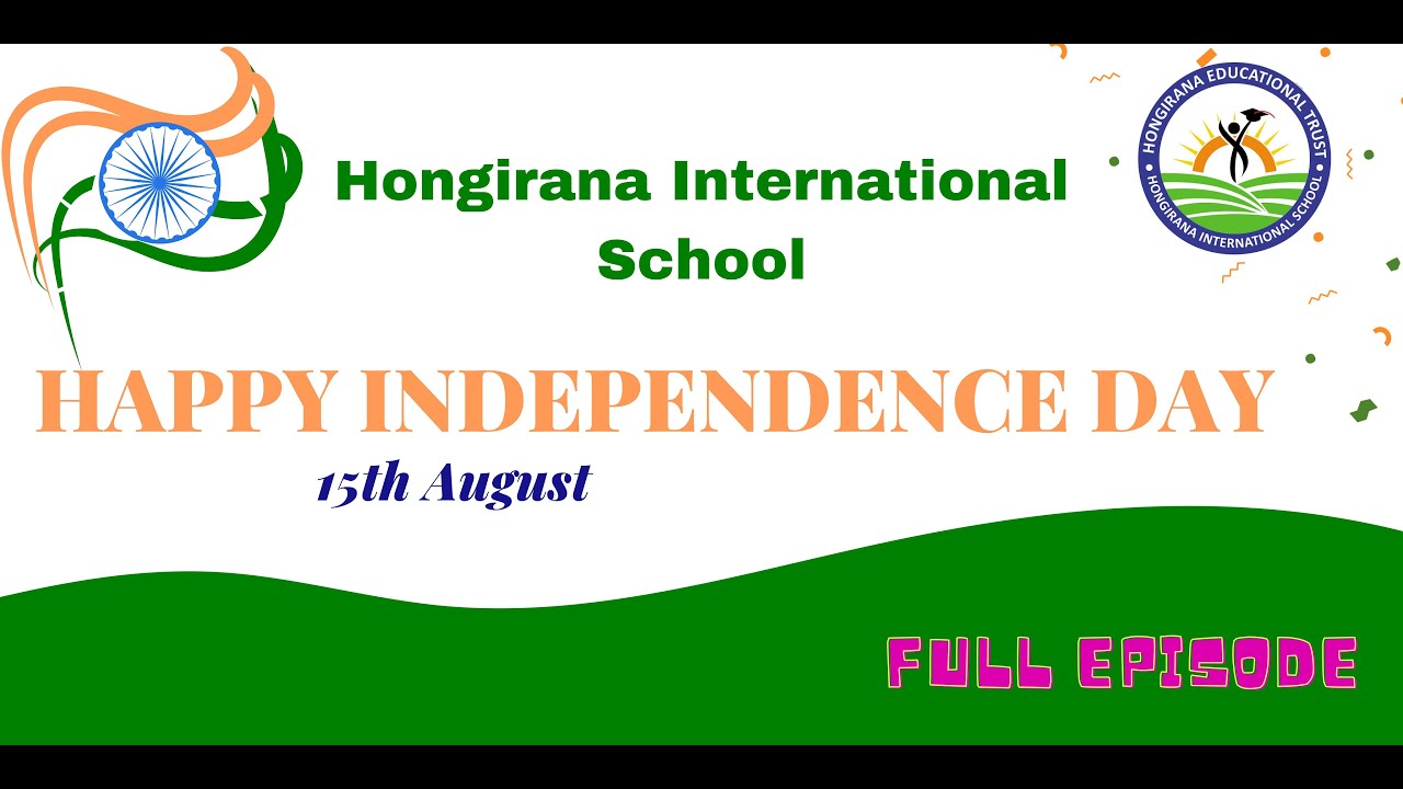 Independence day Celebration Full Program - YouTube